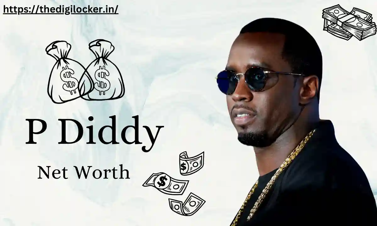 What is P Diddy's Net Worth 2025, Age, Wife, Biography, Career and More - Digilocker ...